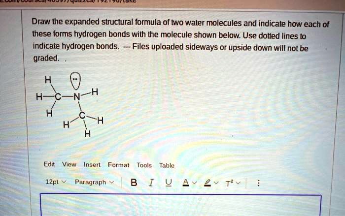 Draw the expanded structural formula of two water molecules and indicate how each of these forms ...