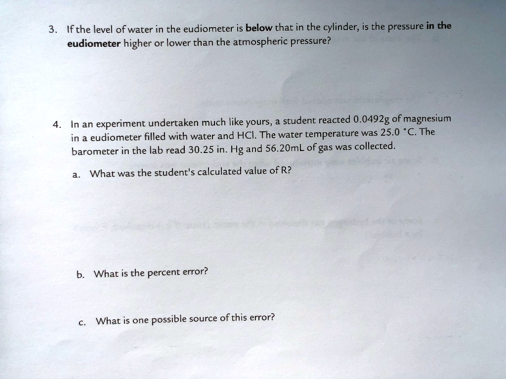 3. If the level of water in the eudiometer is below that in the ...