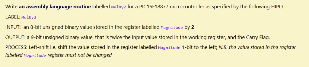 Write an assembly language routine labelled MulBy2 for a PIC16F18877 microcontroller as ...