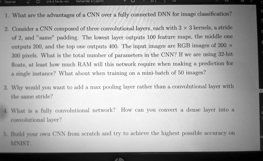 SOLVED: 1. What are the advantages of a CNN over a fully connected DNN ...