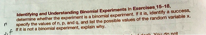 SOLVED: Experiments In Exerciseentify/ 8 success, Identifying and Understanding Binomia ...