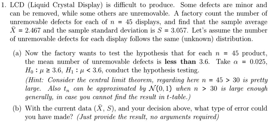 1. LCD (Liquid Crystal Display) is difficult to produce. Some defects ...
