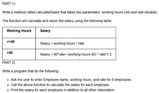 part 1 write method called calculatesalary that takes two parameters ...