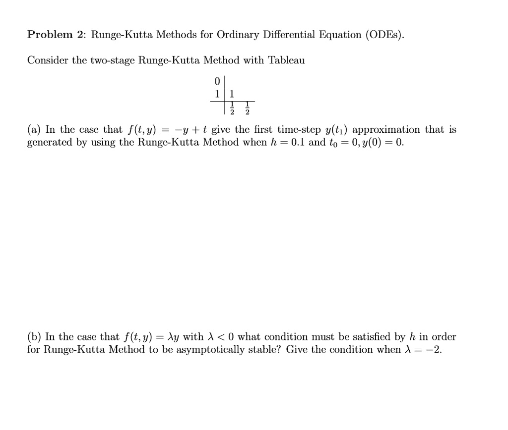 Solved Problem 2 Runge Kutta Methods For Ordinary Differential Equations Odes Consider The