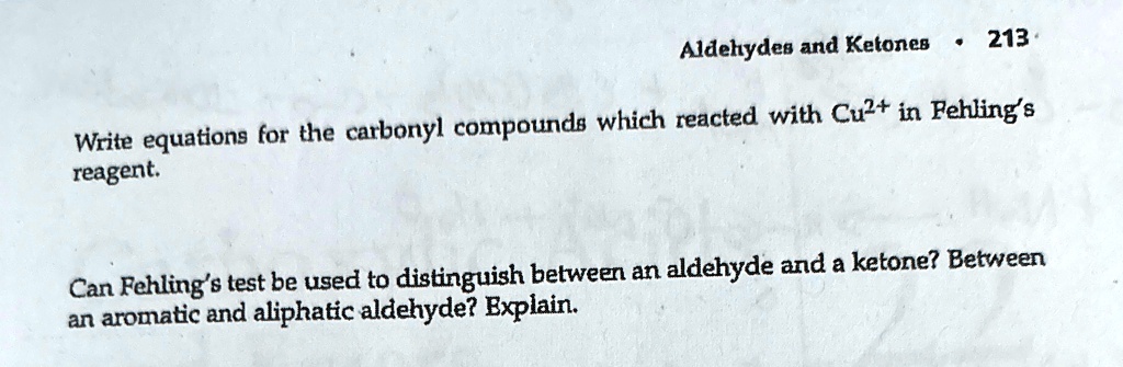 Aldehydes and Ketones 213 Write equations for the carbonyl compounds ...