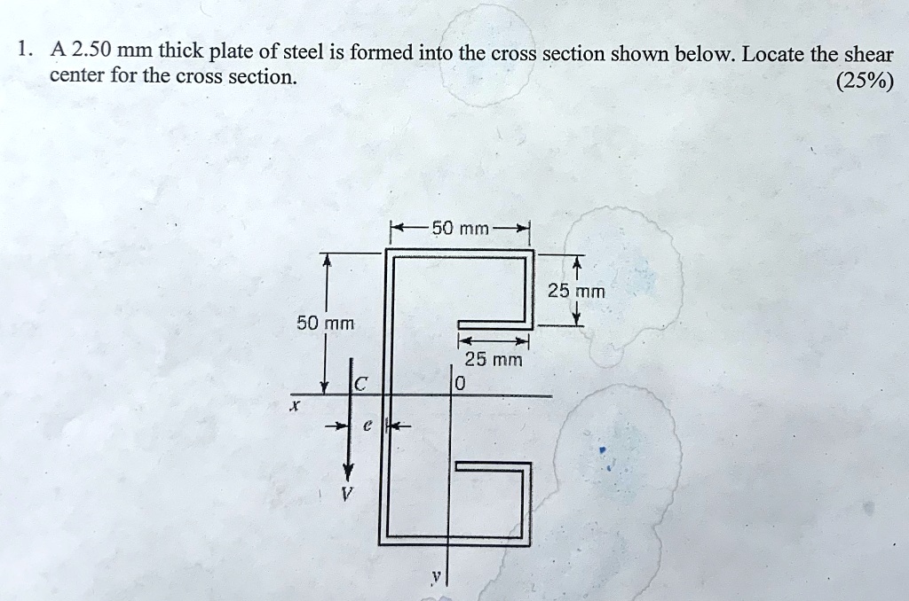 SOLVED: 1. A 2.50 mm thick plate of steel is formed into the cross ...