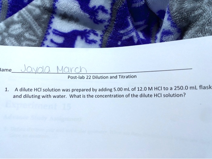 Jame javclo mcrch post lab 22 dilution and titration a...