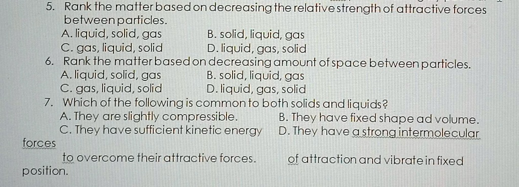 5. Rank the matter based on decreasing the relative strength of ...