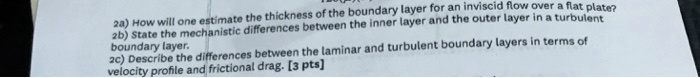 2a) How will one estimate the thickness of the boundary layer for an ...