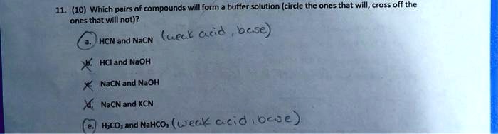 SOLVED:(10) Which pairs of compounds Will form buffer solution (circle the ones that will; cross ...