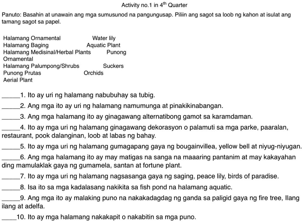 SOLVED: 1. Ito ay uri ng halamang nabubuhay sa tubig. 2. Ang mga ito ay ...