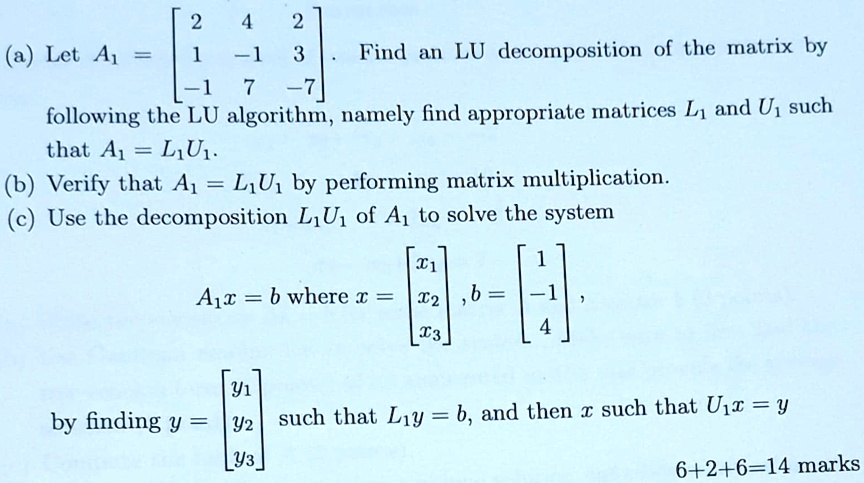 let a find an lu decomposition of the matrix by following the lu ...
