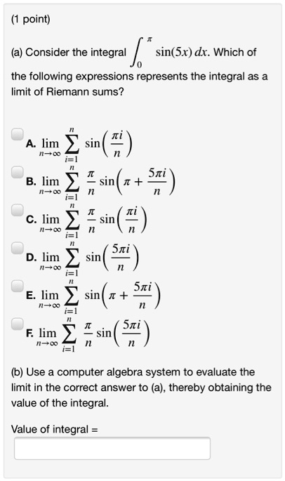SOLVED:point) (a) Consider the integral sin(5x) dx. Which of the ...