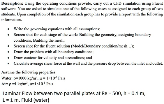 SOLVED: USING ANSYS FLUENT Description: Using the operating conditions ...