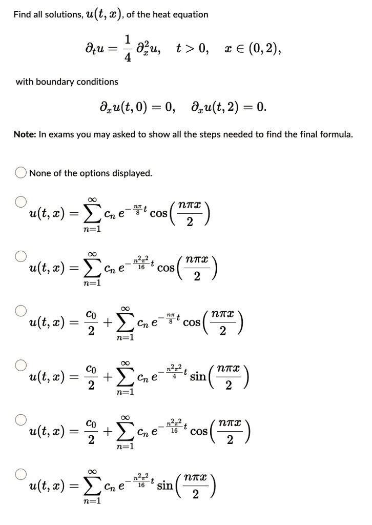 find all solutions ut of the heat equation 1 ou t0 xe02 with boundary conditions out00out20 note ...