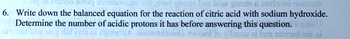 SOLVED: Write down the balanced equation for the reaction of citric ...