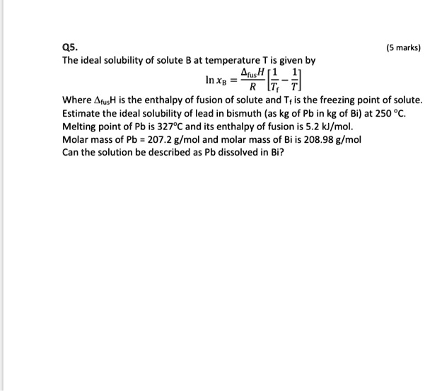 SOLVED: The ideal solubility of a solute at a given temperature is ...