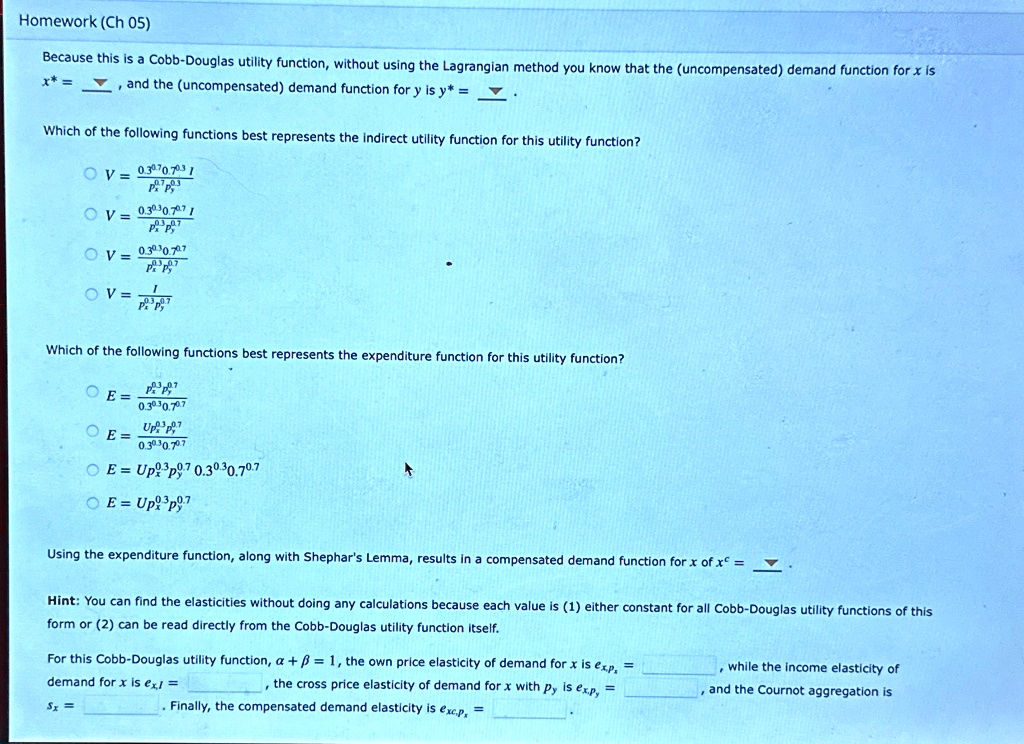 Homework Ch 05 Because This Is A Cobb Douglas Utility Function Without Using The Lagrangian
