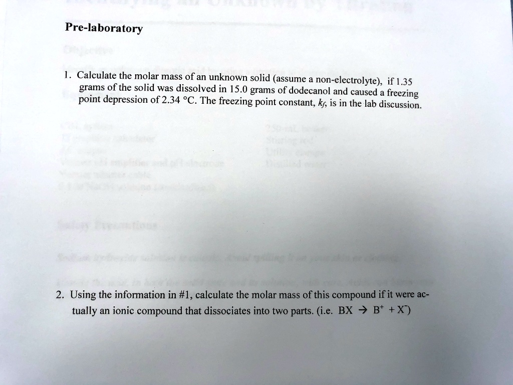 Pre-laboratory 1. Calculate the molar mass of an unknown solid (assume ...