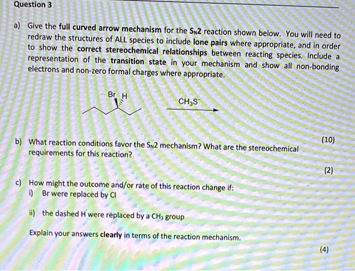 SOLVED: Give the full curved arrow mechanism for the Sn2 reaction shown ...