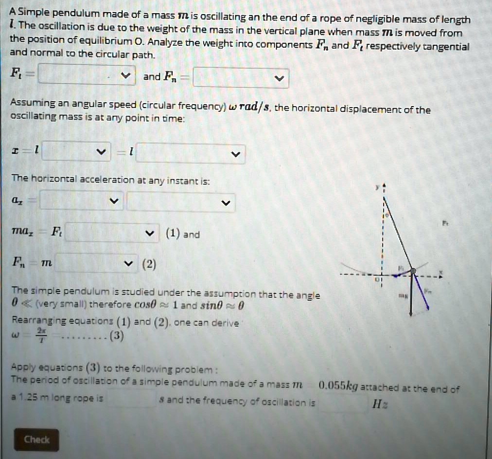 SOLVED: A simple pendulum made of a mass m is oscillating at the end of ...