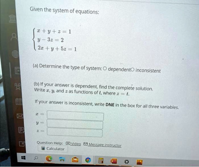 SOLVED: Given the system of equations: I+y +2 = 1 y = 32 = 2 2c + y ...