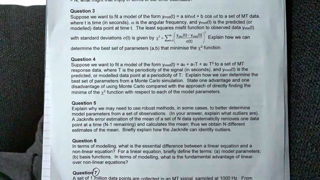 Question 3 Suppose we want to fit a model of the form ymod(t) = a sinot + b cos ot to a set of ...