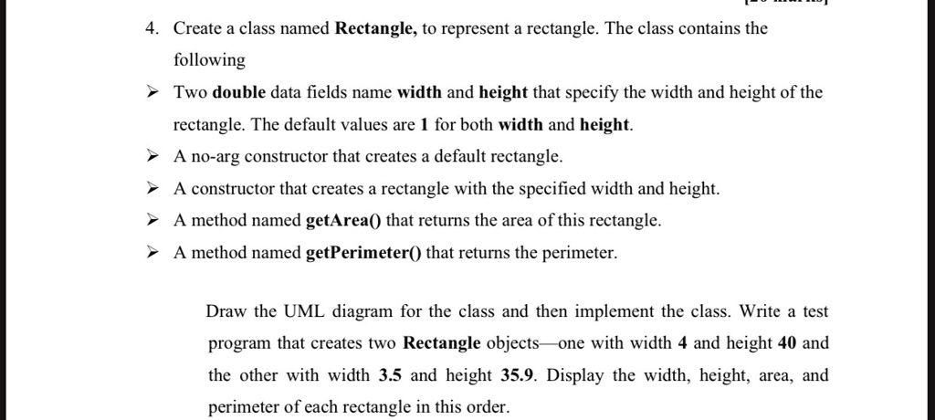 Create A Class Named Rectangle To Represent A Rectangle The Class Contains The Following Two