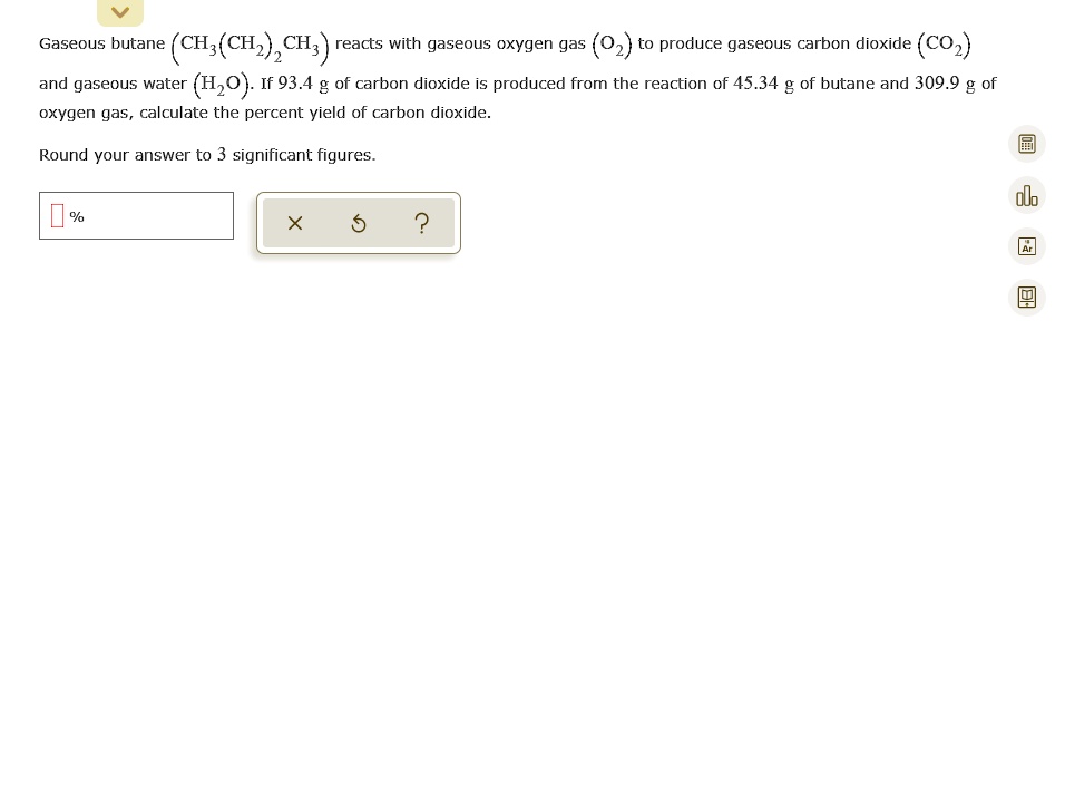 SOLVED:Gaseous butane (CH;(CH)) , CH; reacts with gaseous oxygen gas ...