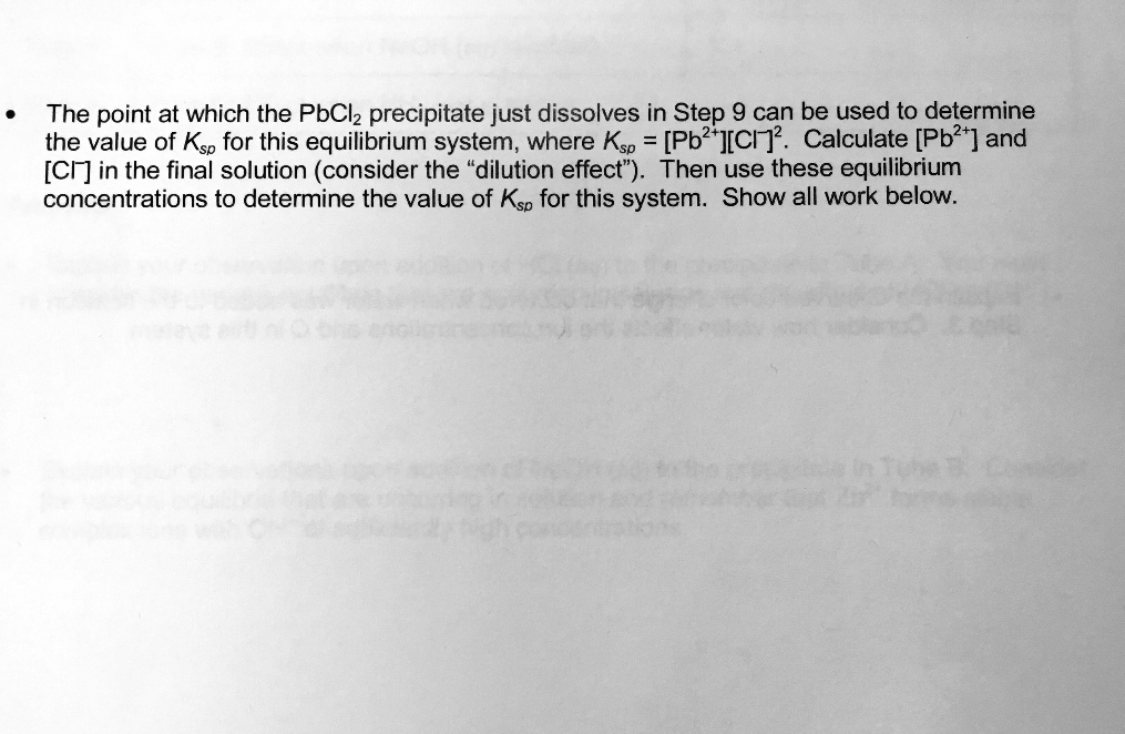 SOLVED: The point at which the PbCl2 precipitate just dissolves in Step ...