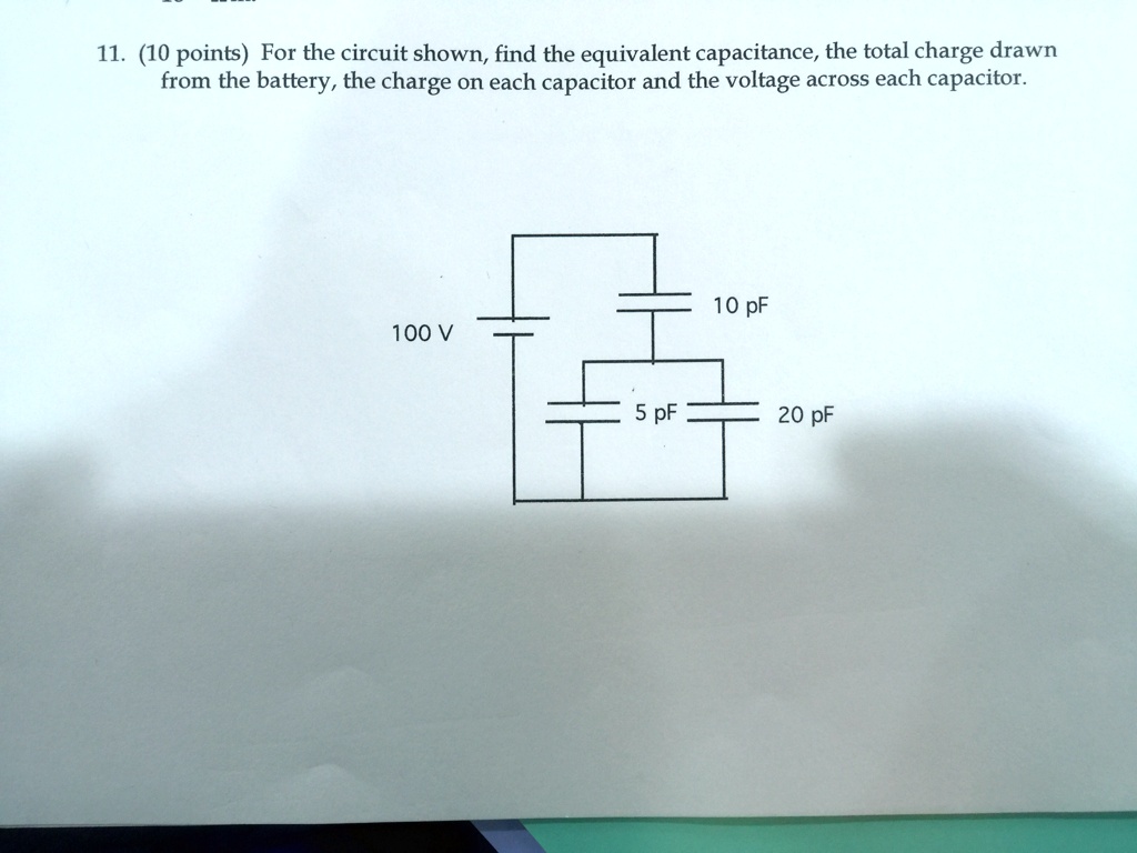SOLVED: 11. (10 points) For the circuit shown, find the equivalent capacitance, the total charge ...