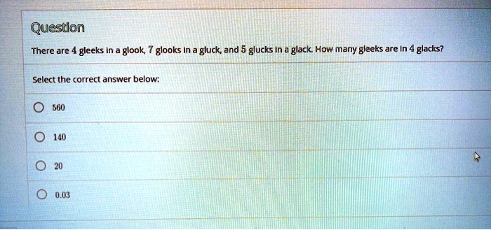 question therc are gleeks in a glook glooks in gluck and 5 glucks in ...