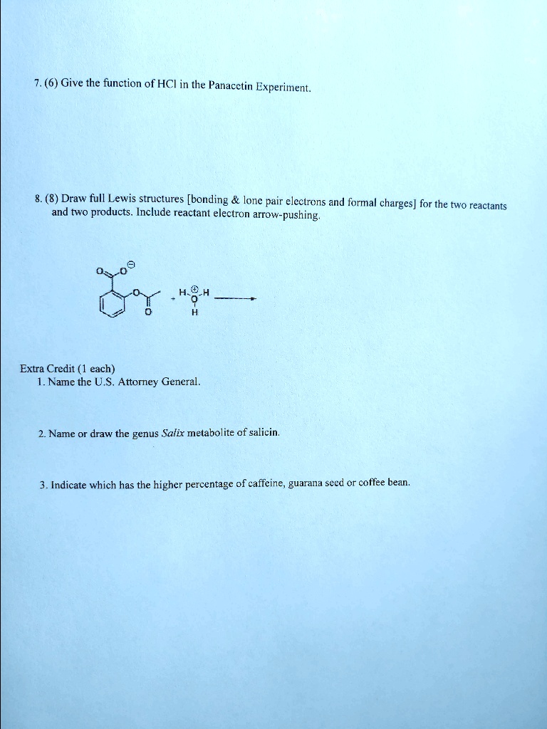 SOLVED: 7. (6) Give the function of HCl in the Panacetin Experiment ...