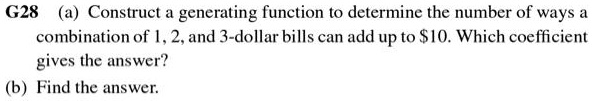Solved G28 Construct A Generating Function T0 Determine The Number Of Ways Combination Of 2 3923
