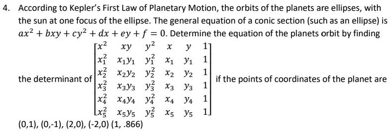 SOLVED: According to Kepler's First Law of Planetary Motion, the orbits ...
