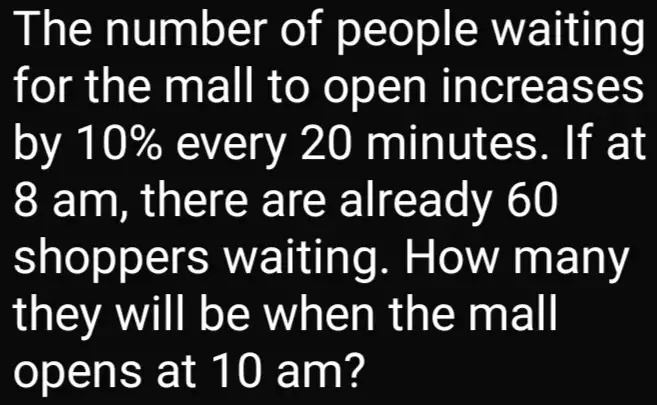 [GET ANSWER] The number of people waiting for the mall to open ...