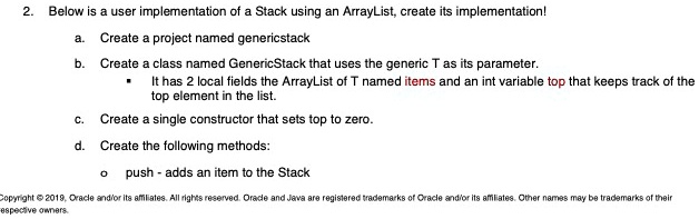 Solved Below Is A User Implementation Of Stack Using An Arraylist Create Its Implementation 2316