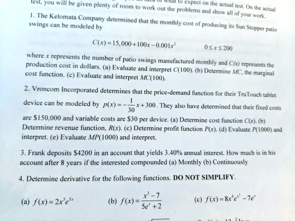 SOLVED: Test: You will be given plenty of time to work out the problems ...