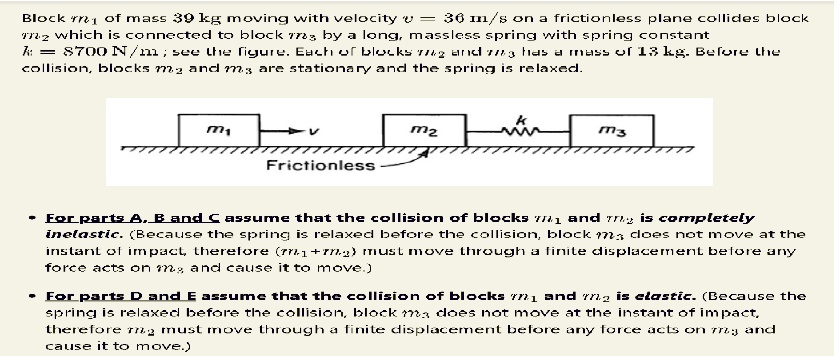 Block m1 of mass 39 kg moving with velocity v = 36 m/s on a frictionless plane collides block m2 ...