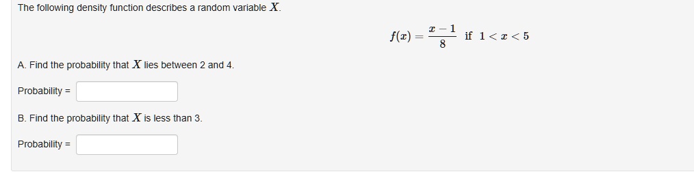 SOLVED: The following density function describes random variable X f(c ...