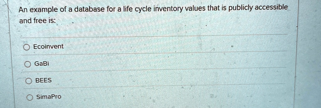 an example of a database for a life cycle inventory values that is ...
