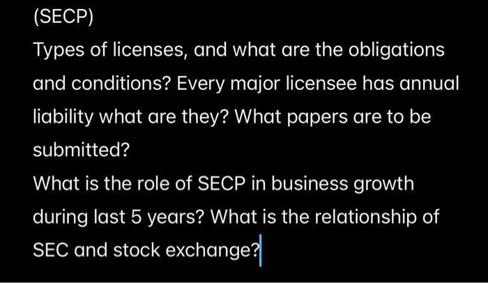 SOLVED: (SECP) Types of licenses, and what are the obligations and ...
