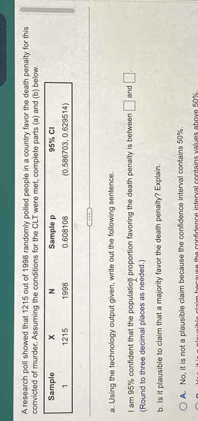 SOLVED: A research poll showed that 1215 out of 1998 randomly polled ...