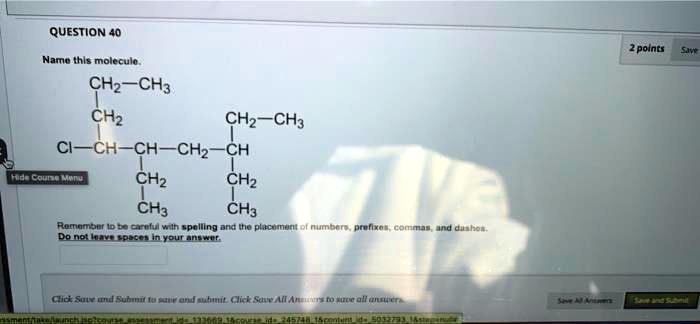 Name this molecule: CH2-CH3 CH2CH2-CH3 CH2CH3