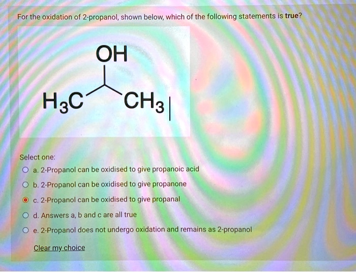 SOLVED: For the oxidation of 2-propanol, shown below, which of the following statements is true ...