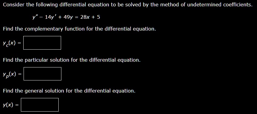 SOLVED: Consider the following differential eguation to be solved by ... SOLVED: Consider the following differential eguation to be solved by ...