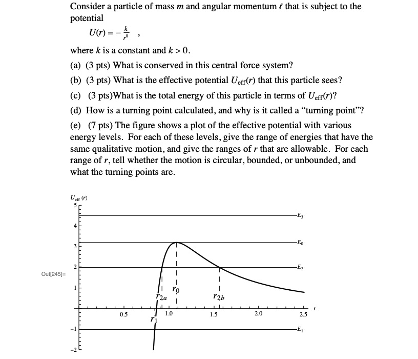 SOLVED: Consider a particle of mass m and angular momentum â„“ that is subject to the potential ...