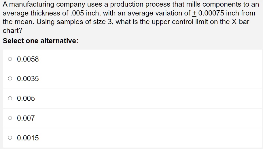 SOLVED: A manufacturing company uses a production process that mills components to an the mean ...
