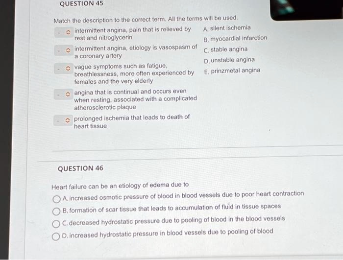 SOLVED: Answer 45: A. stable angina B. myocardial infarction C. silent ...