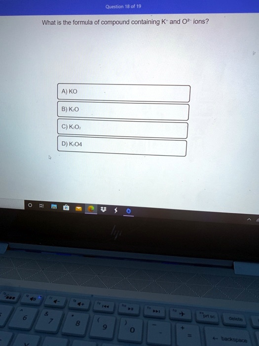SOLVED: Question 718 of 19 What is the formula of a compound containing ...